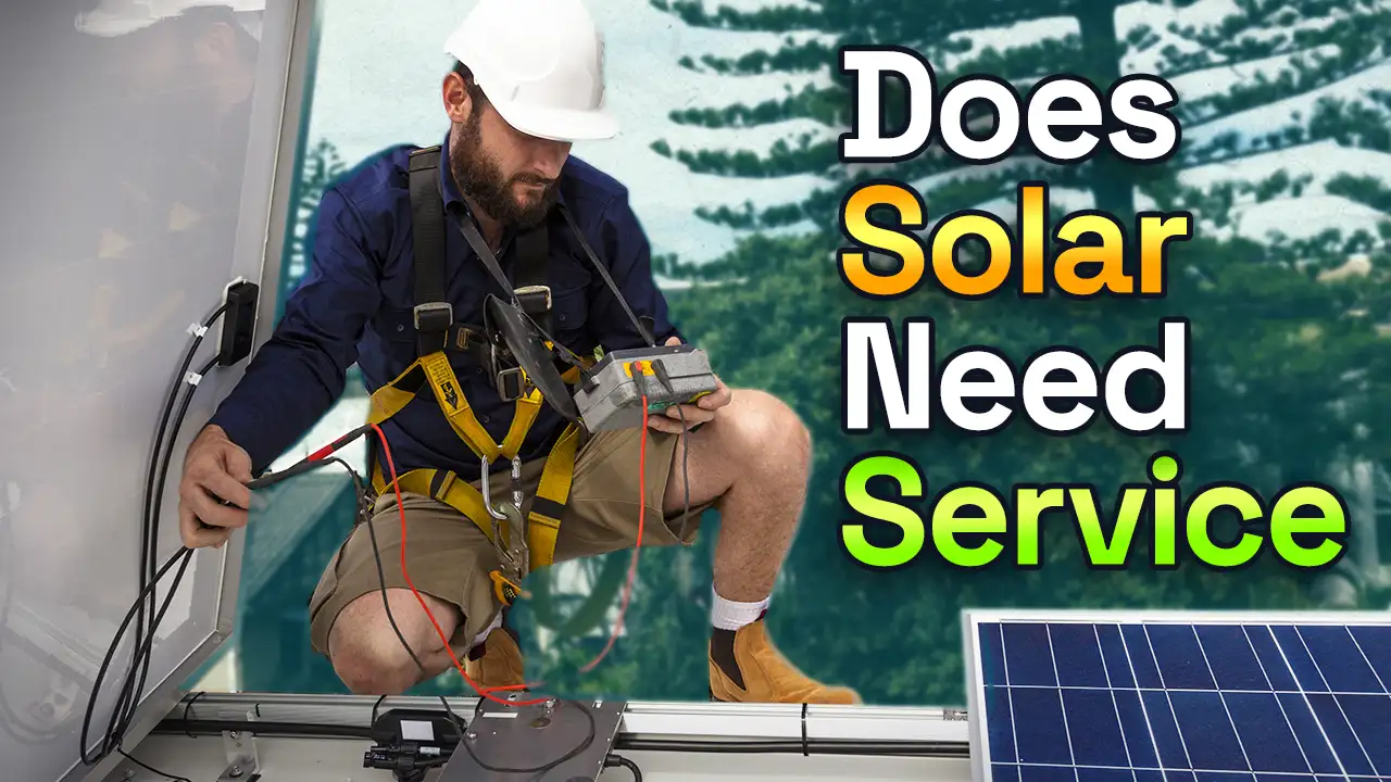Do I Need to Service My Solar System? - Your Energy Answers