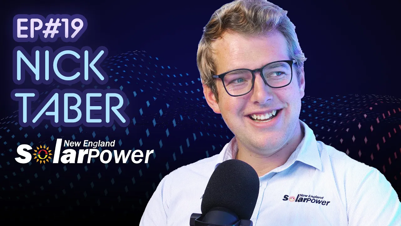 Nick Taber from New England Solar Power - EP19 - Your Energy Answers