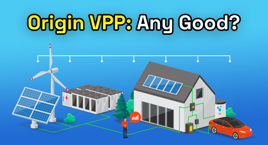 Here's An Origin VPP Review - Your Energy Answers